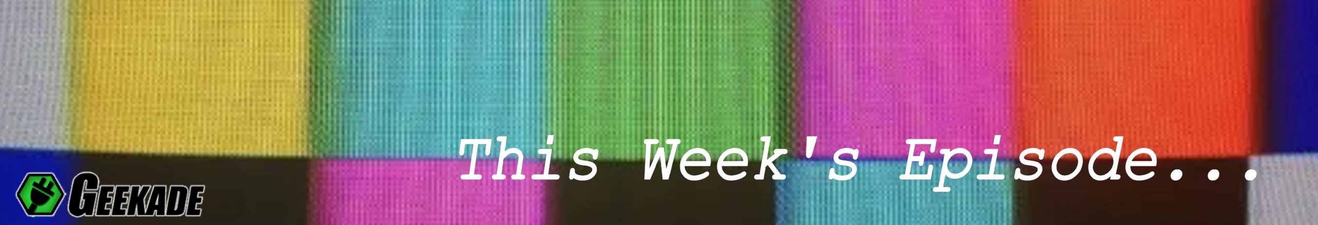 About TWEP – Geekade